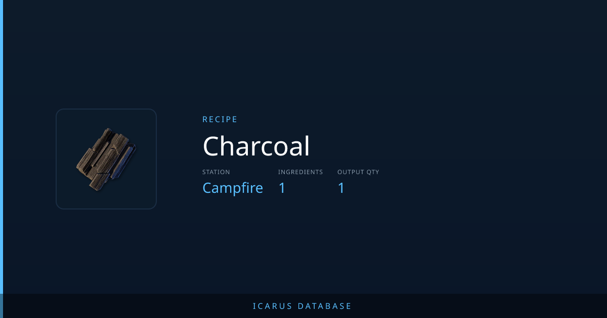 Icarus Charcoal Recipe | Icarus Database
