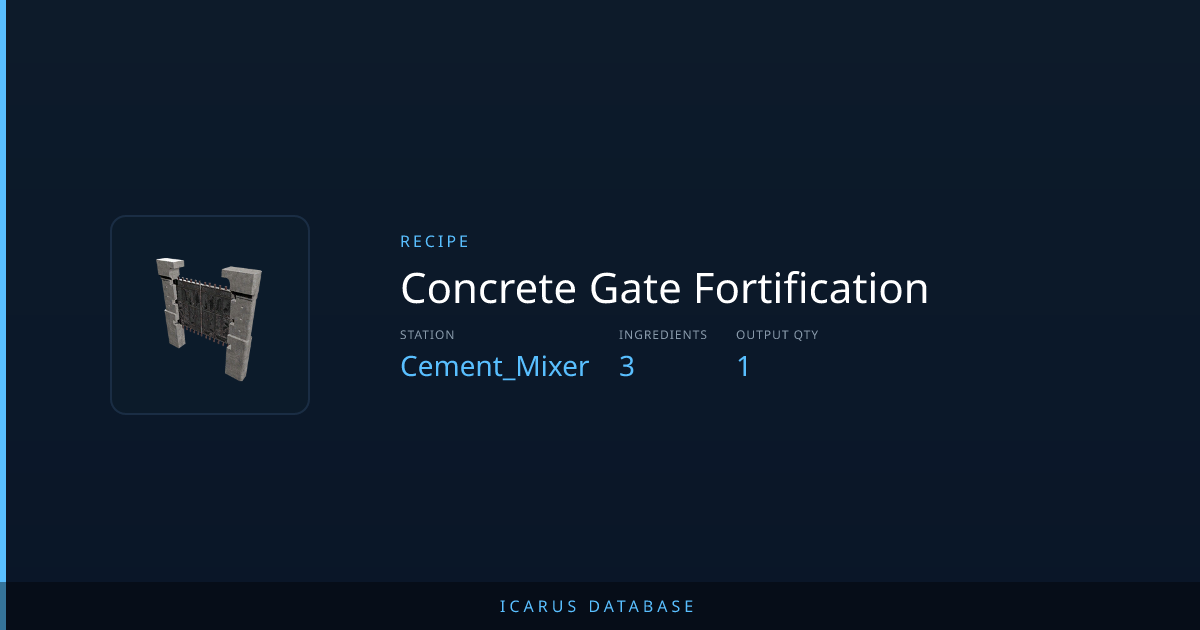 Icarus Concrete Gate Fortification Recipe | Icarus Database